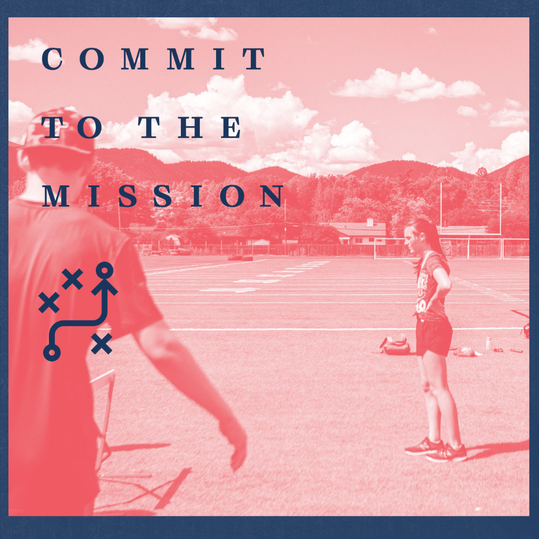 Get Moving: Commit to the Mission