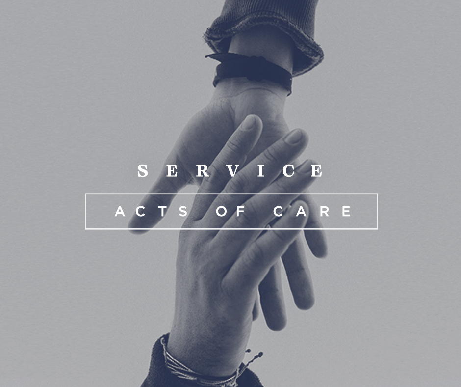 Service: Acts of Care